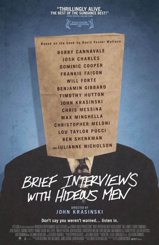 Brief Interviews with Hideous Men (2009)