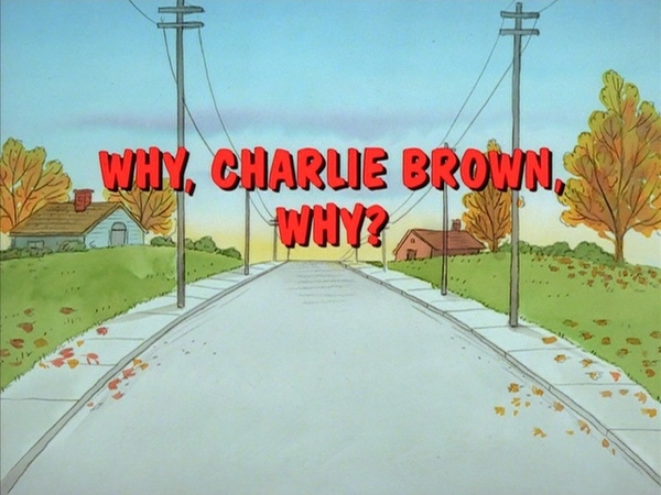 Why, Charlie Brown, Why? (1990)